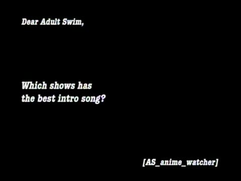 Best Intro Song | BumpWorthy.com - adult swim bumps